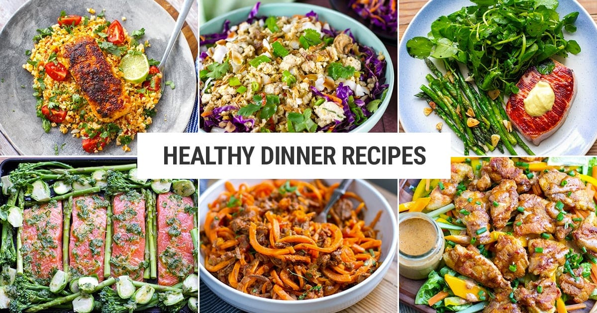 Healthy Dinner Recipes: Easy, Nutritious & Weeknight-Friendly